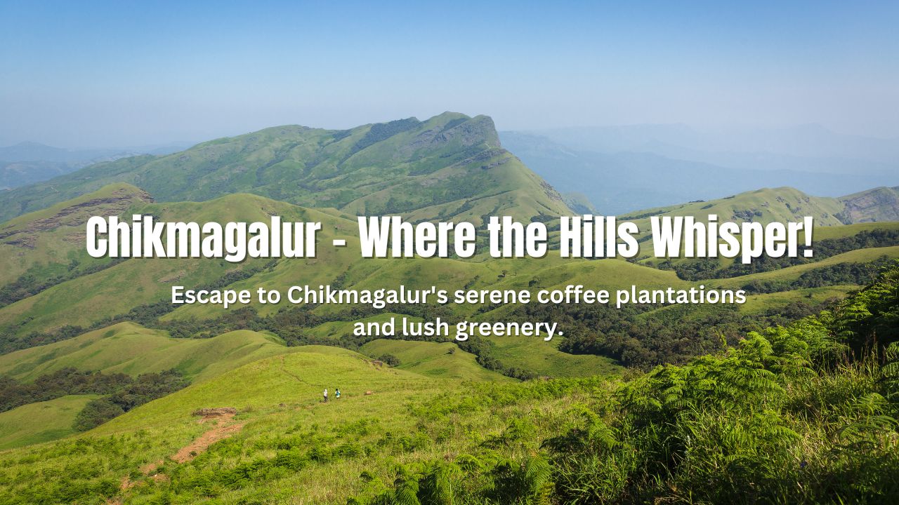 Chikmagalur Tour Packages - Tripmakes